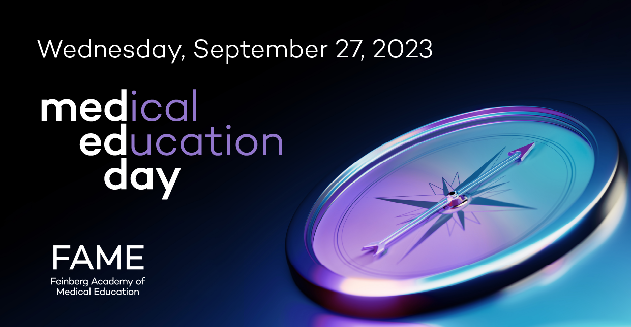 Medical Education Day : Feinberg Academy of Medical Educators: Feinberg ...